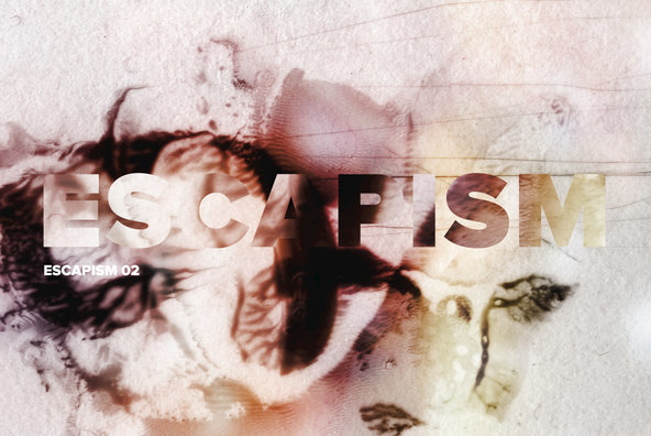 Escapism 02 - Graphics - YouWorkForThem