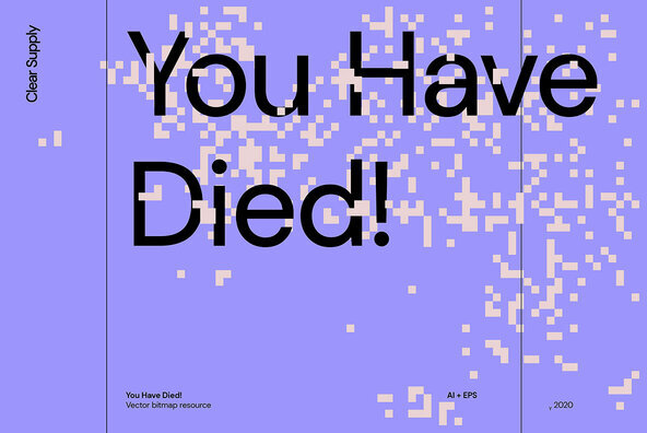 You Have Died! Graphics - YouWorkForThem