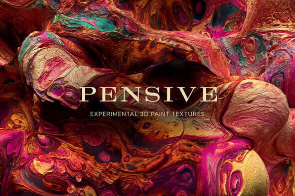 Pensive – Experimental 3D Paint Textures Graphics - YouWorkForThem
