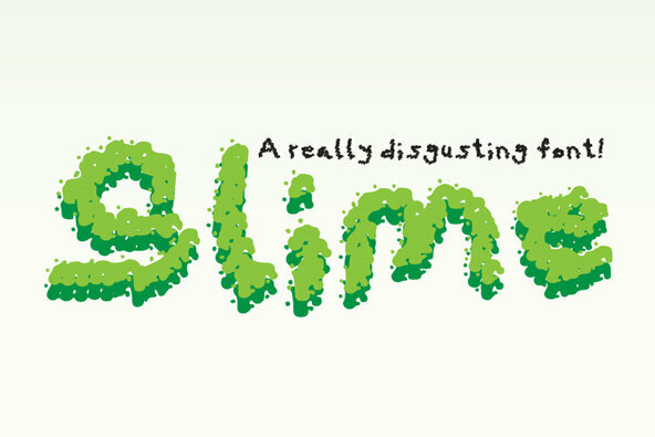 Slime Font - YouWorkForThem