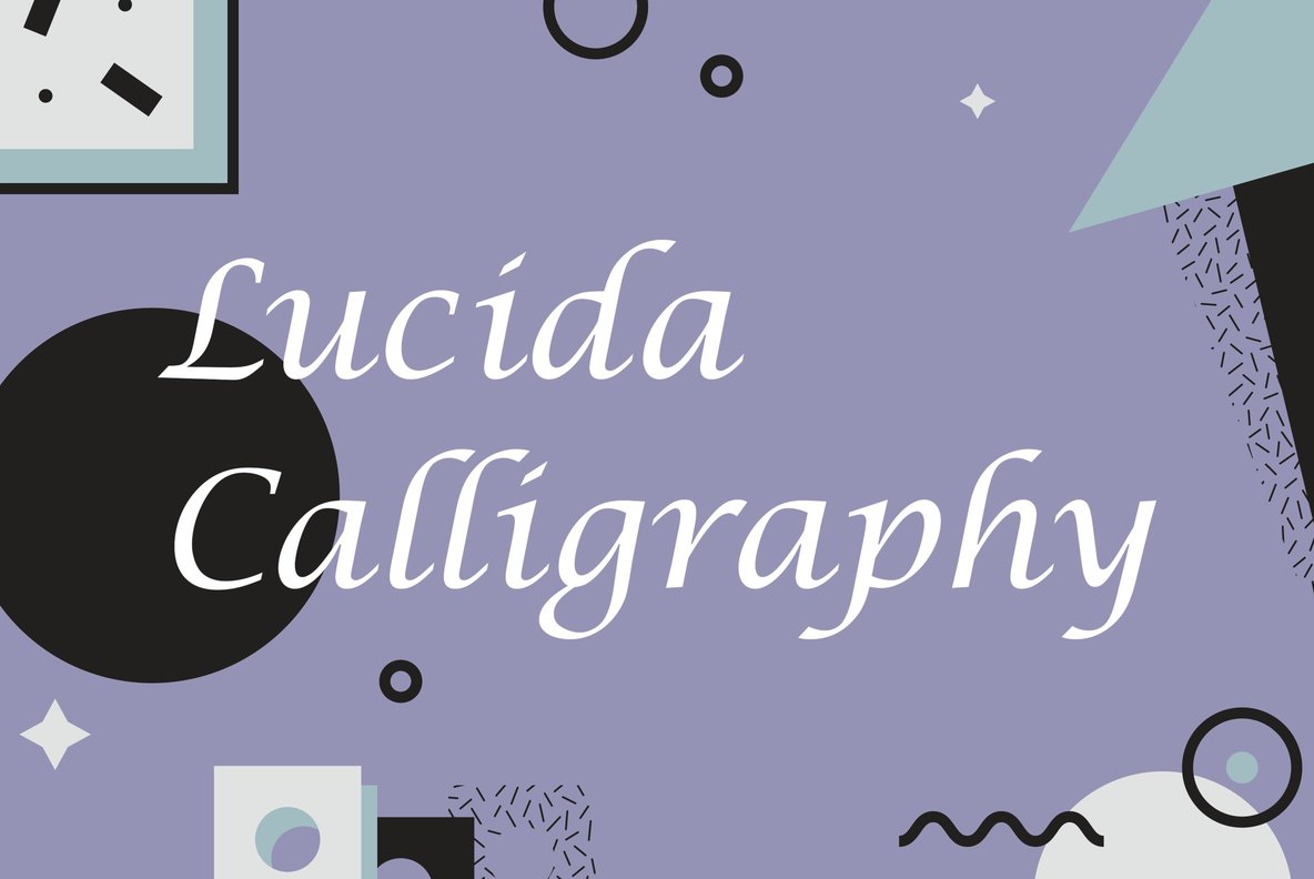 Lucida Calligraphy Font Word Lenacor