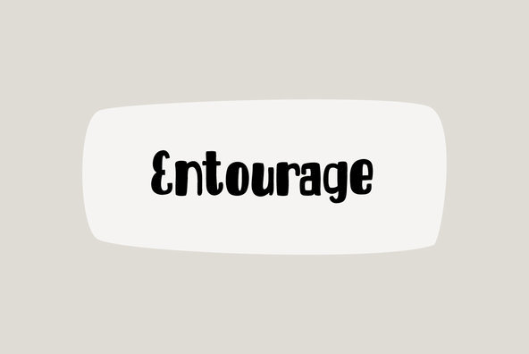 Entourage Font - YouWorkForThem